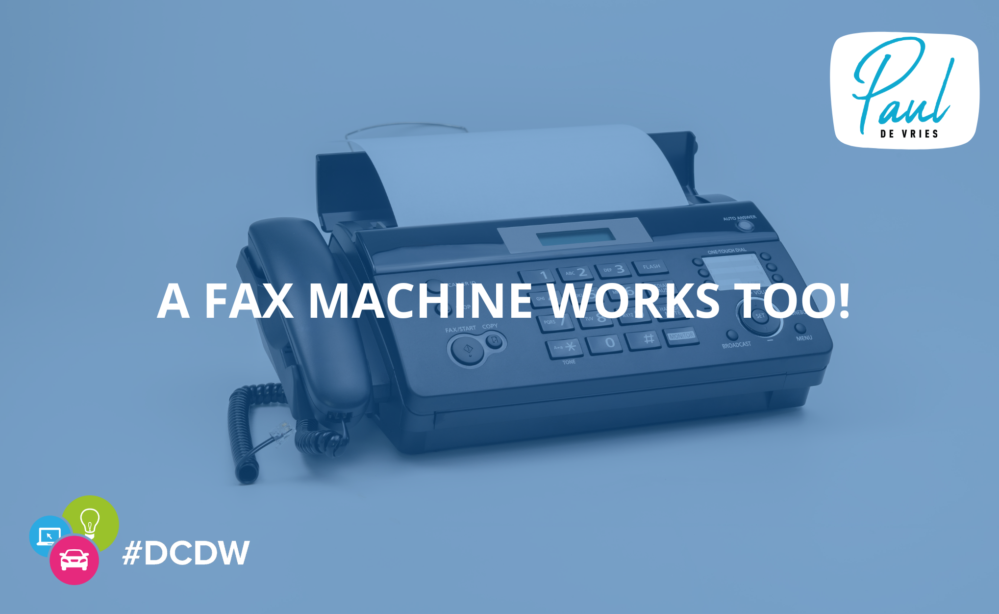 EEN FAXAPPARAAT WERKT OOK!